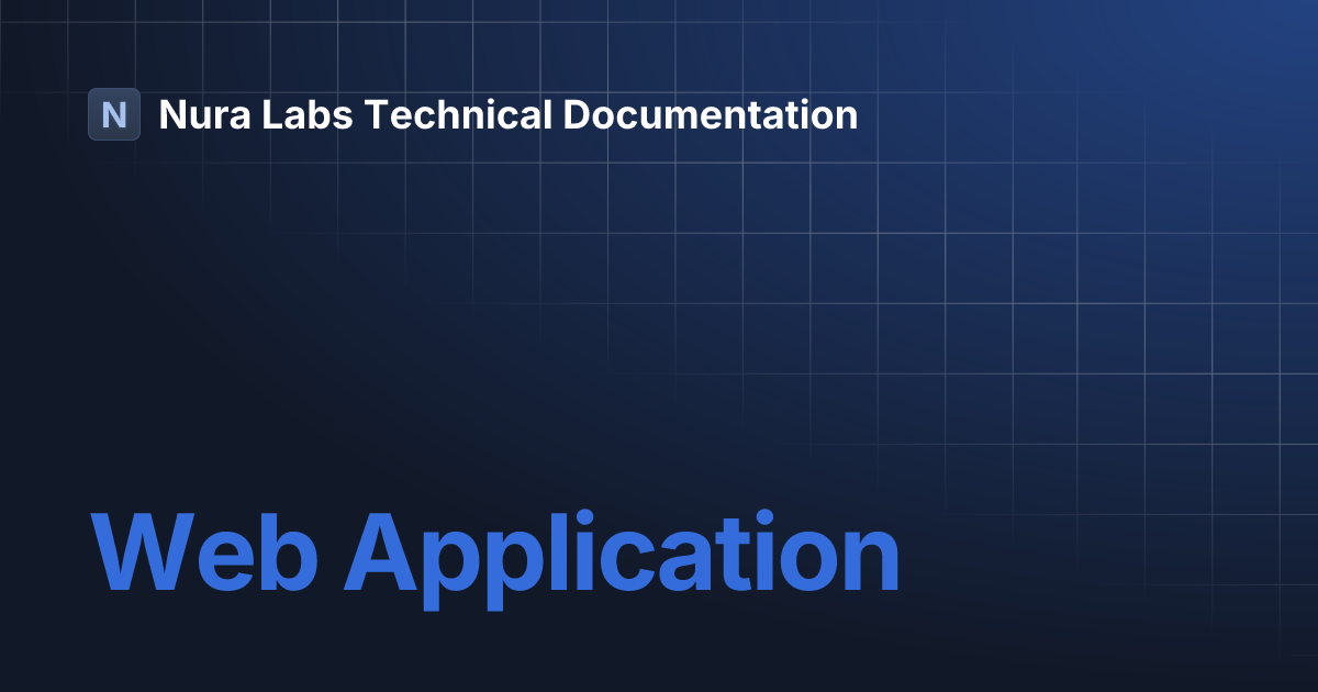 Web Application | Nura Labs Technical Documentation