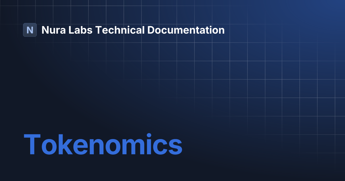 Tokenomics | Nura Labs Technical Documentation